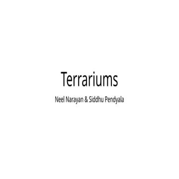 Class Presentation on Terrariums and My Own Terrarium | PPTX