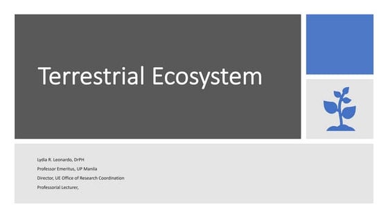 Terrestrial and Aquatic Ecosystem, Biomes and distribution | PPTX