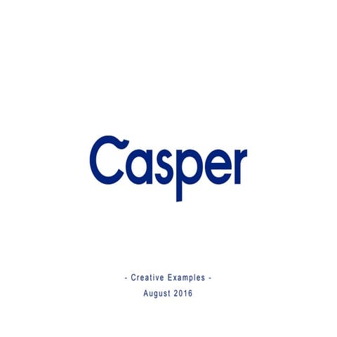 Casper Dreams a Better Programmatic Creative Dream | PPT