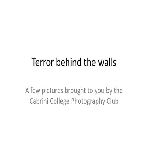 Terror behind the walls | PPT