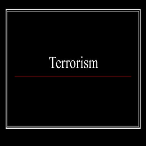 Terrorism | PPT