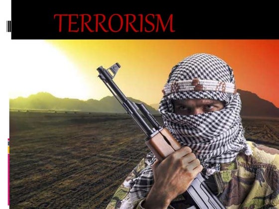 Terrorism causes, effects, and solutions | PPT