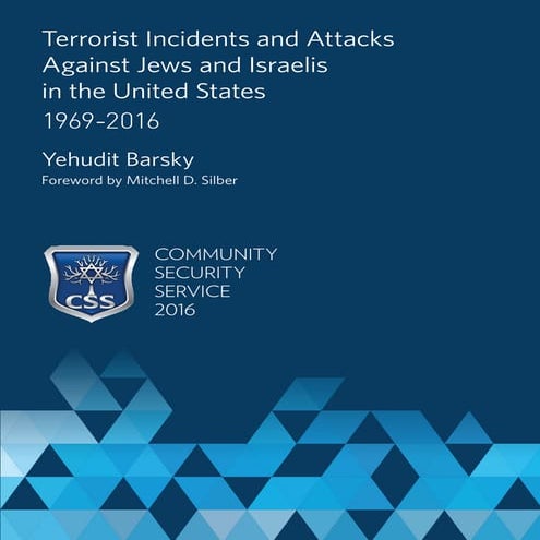 Terrorist Incidents and Attacks Against Jews and Israelis in the United ...