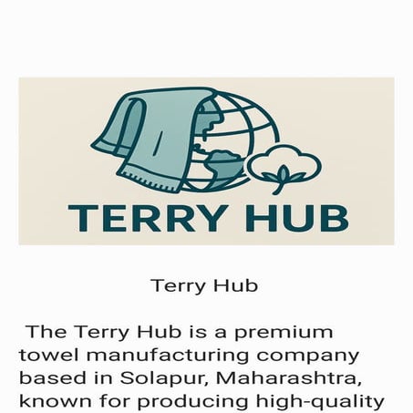 The Terry Hub – (Premium Towel Maker)... | PDF
