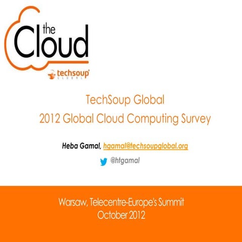 Heba Gamal: "Techsoup Global Cloud Computing Survey 2012" | PPTX