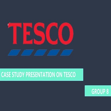 Tesco Case Study- Presentation- Marketing Management- MBA | PPTX