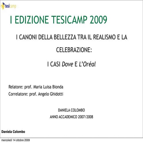 Daniela Colombo - Bellezza tra realismo e celebrazione - Tesicamp | PPT
