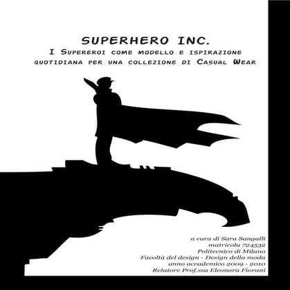 Superhero Inc. I Supereroi come modello e is pirazione quotidiana per ...