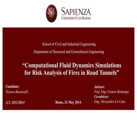 Computational Fluid Dynamics Simulations for Risk Analysis of Fires in Road Tunnels | PDF