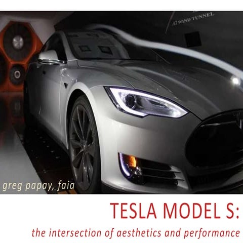Tesla Model S: The Intersection of Aesthetics and Performance | PPTX