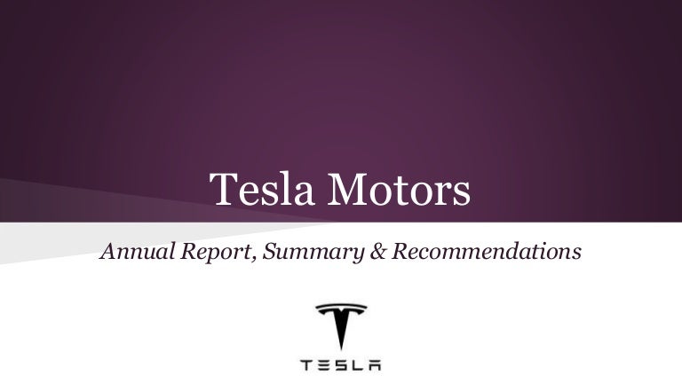 Tesla Motors Annual Report