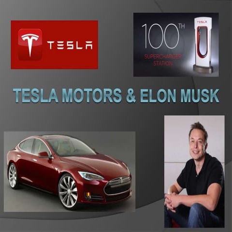 Tesla Motors & Elon Musk | PPTX
