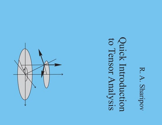 Tensor algebra and tensor analysis for engineers | PDF | Physics | Science