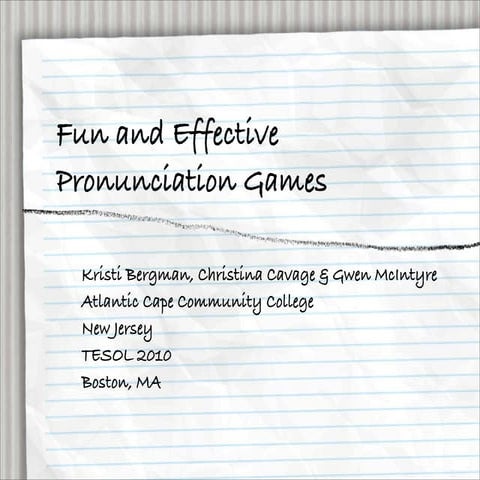 Pronunciation Games:Fun and Effective | PDF