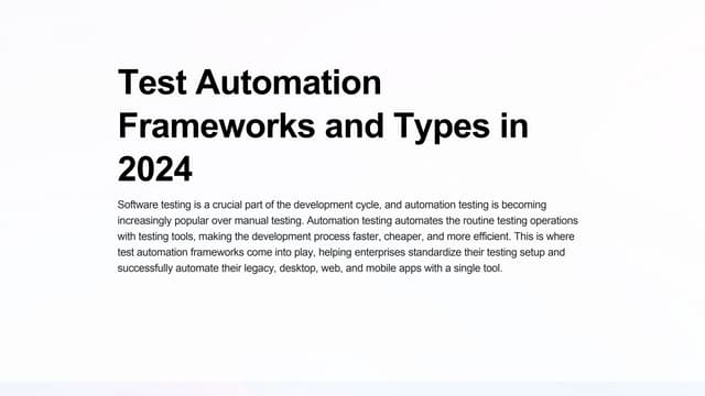Test Automation Frameworks And Types In 2024 Pptx