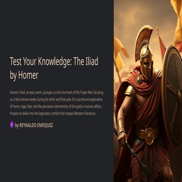 Test-Your-Knowledge-The-Iliad-by-Homer.pptx
