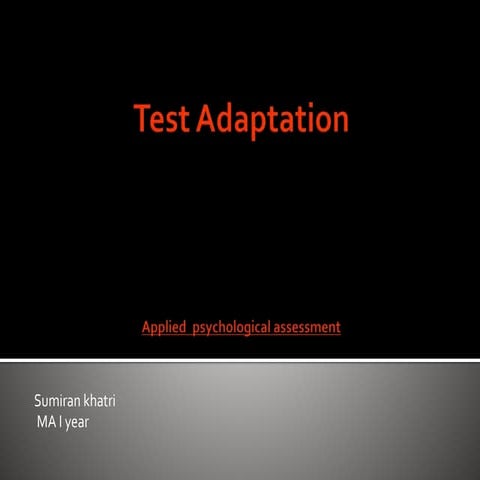 Test adaptation by sumiran khatri | PPTX