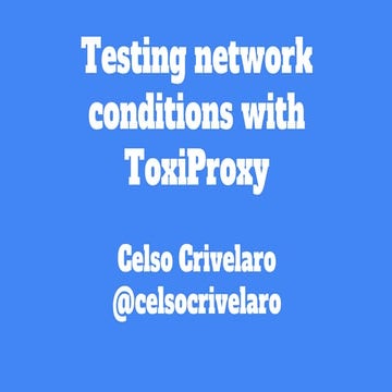 Testing Network Conditions With Toxiproxy Ppt 1369