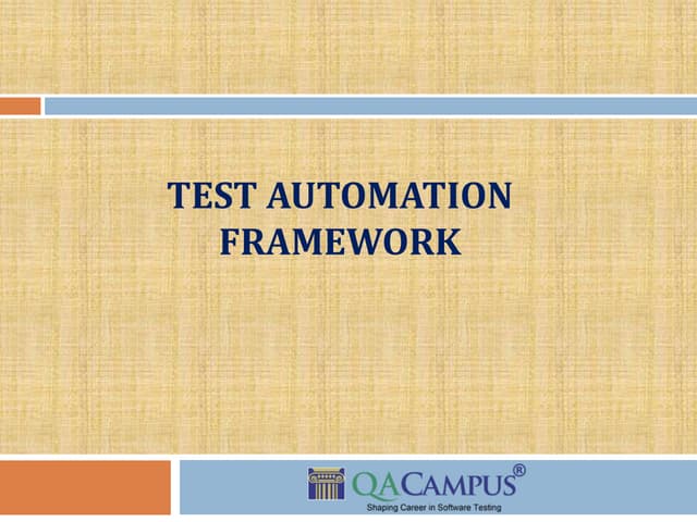Test Automation Framework Ppt