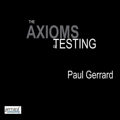 The Axioms of Testing | PPTX