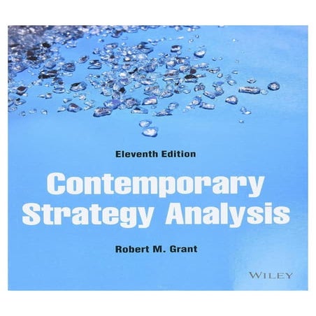 TESTBANK For Contemporary Strategy Analysis, 11th Edition by Robert M ...