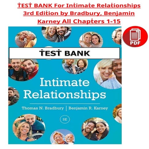 Test Bank for Intimate Relationships, 3rd Edition by Thomas N Bradbury ...