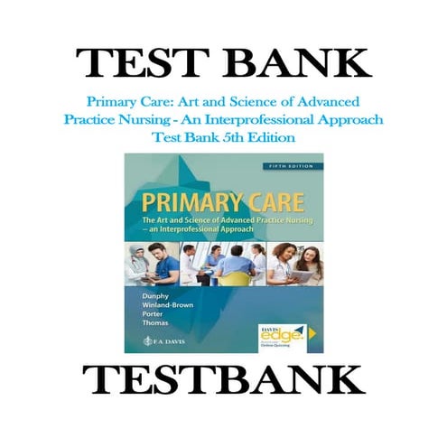 Test Bank For Primary Care Art and Science of Advanced Practice Nursing ...
