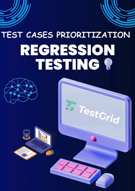 Test Cases Prioritization For Regression Testing [methods And Best