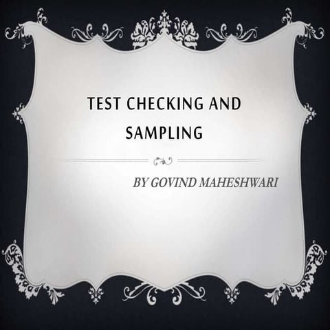 Test checking and sampling | PPTX