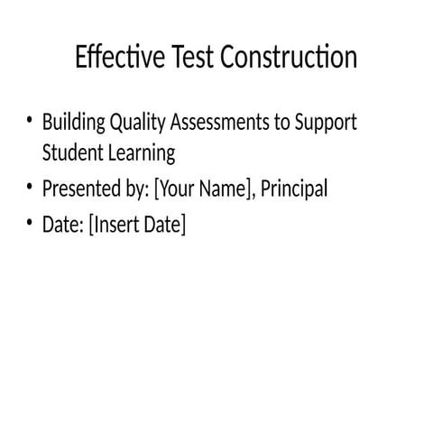 Test_Construction_Presentation.pptx for a better and balance assessment ...