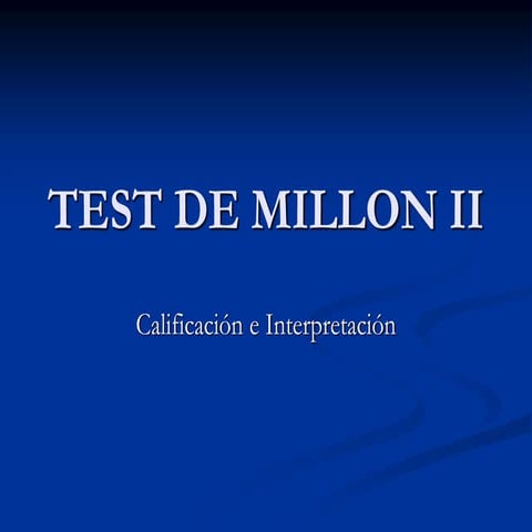 Prueba pisométrica -Aplicación Test de Millon | PPTX