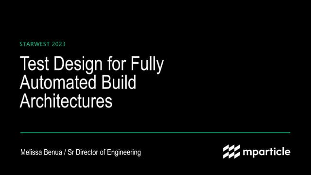Test Design For Fully Automated Build Architectures Ppt