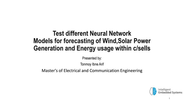 Test Different Neural Networks Models For Forecasting Of Windsolar And