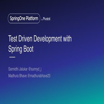 Test Driven Development with Spring Boot - Testing the Harder Stuff | PDF