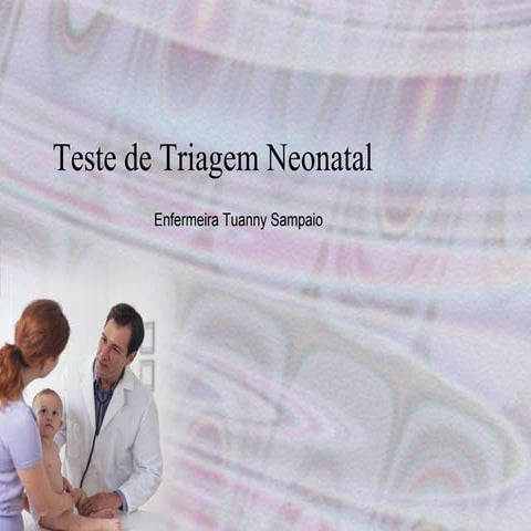 Teste de triagem neonatal | PPSX