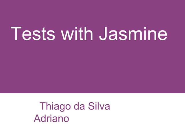 Testes De Unidade Em Java Script Com Jasmine Ppt