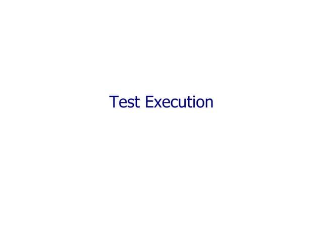 Test Execution Ppt