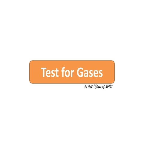 Test for Gases (QA) | PPTX