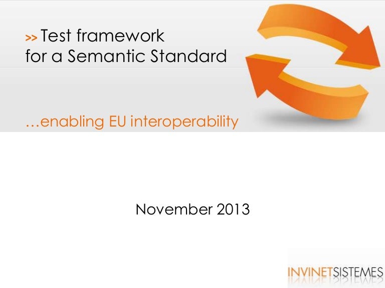 Test framework for a semantic standard