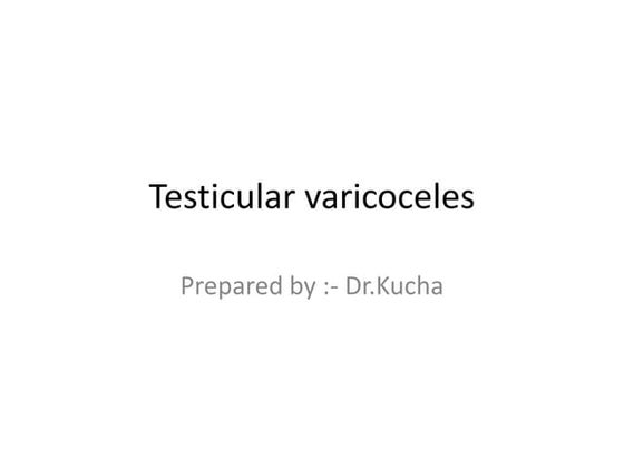 Varicocele Repair - Principals and Microsurgical Technique | PPT