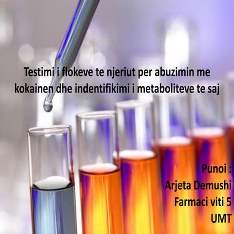 Testimi toksikologjik i njeriut per abuzimin me drogat | PPT