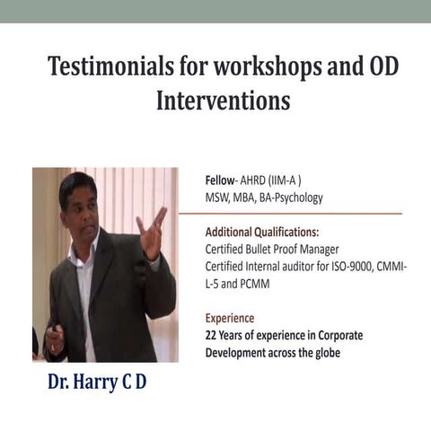 Testimonials for OD Interventions and Training Workshops- Dr. Harry CD ...