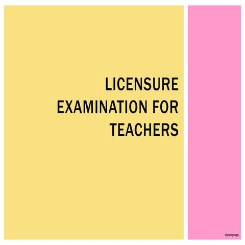 Licensure Examination for Teachers | PPTX