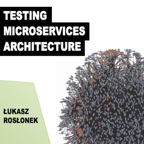 Testing Microservice Architecture Qe Pptx Technology And Computing