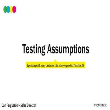 Testing Assumptions To Find Product/Market Fit | PPT