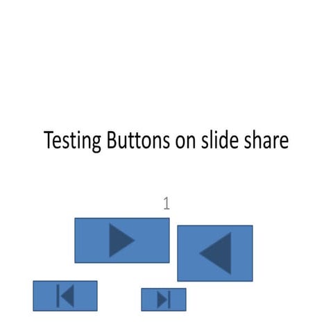 Testing buttons | PPTX