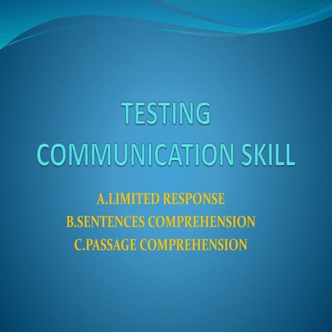 Testing communication skill | PPTX