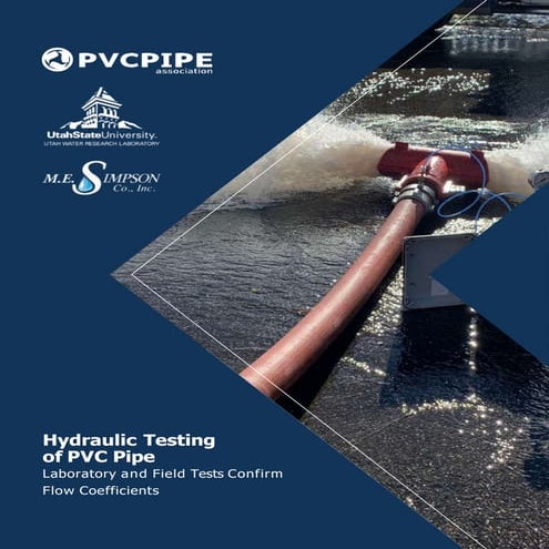 Testing Confirms PVC Pipe Hydraulic Coefficients Are Conservative.pptx