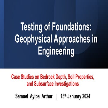Geophysical Methods for foundations - Case studie | PPTX