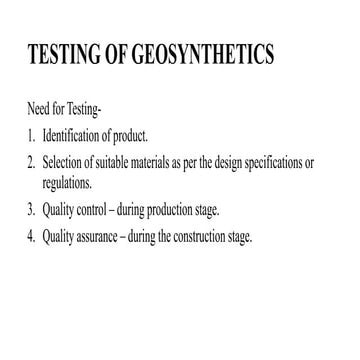Testing of Geosynthetics used in Reinforced Earth | PPTX